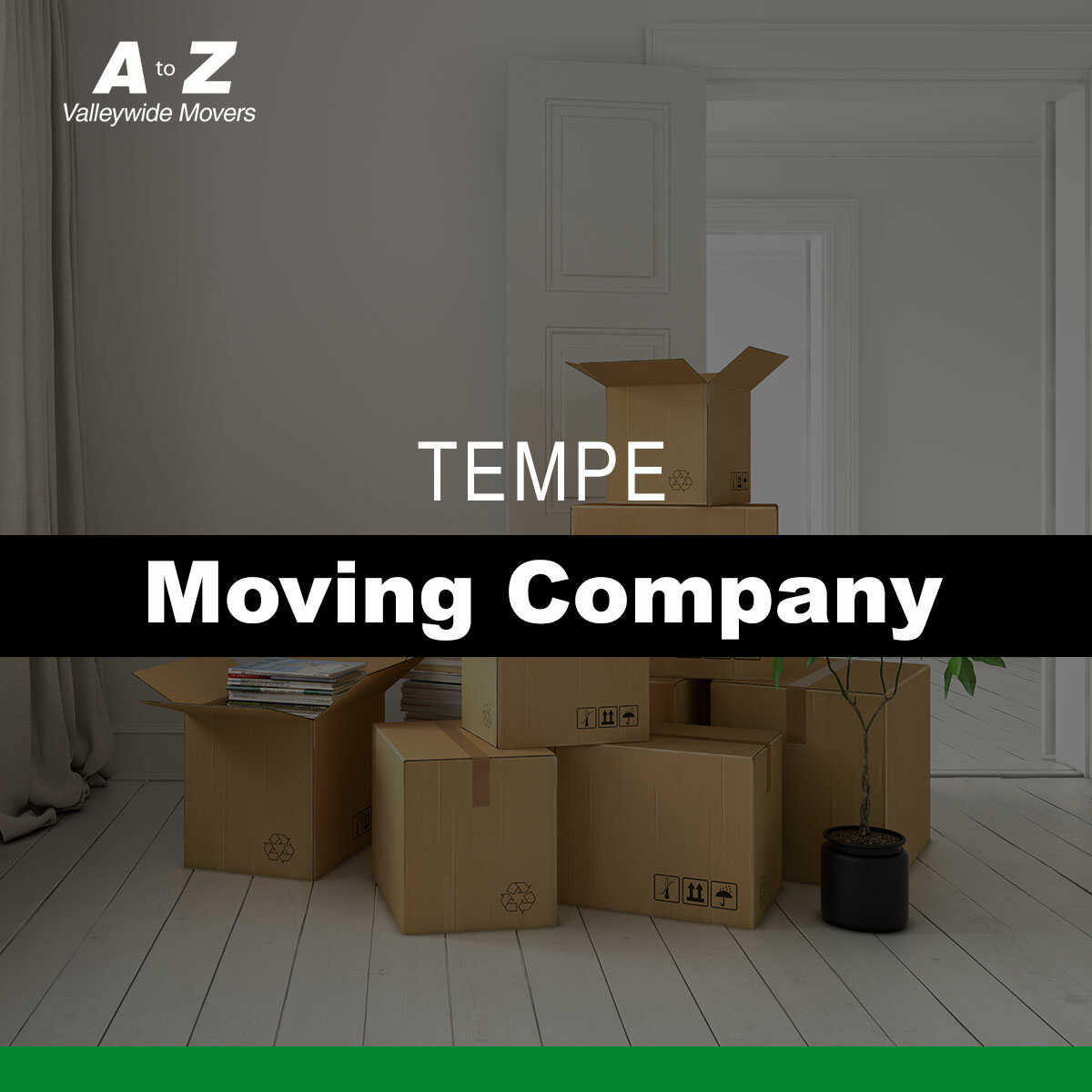 5 Star Rated Tempe Moving Company At to Z Valleywide Movers