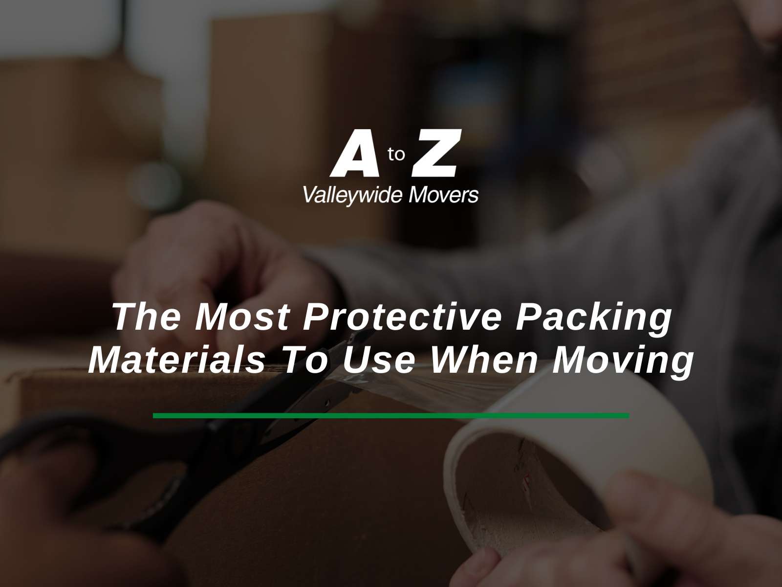 5 Star Rated Tempe Moving Company At to Z Valleywide Movers