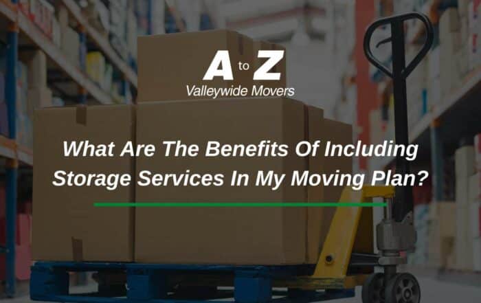 Moving Company in Gilbert | A to Z Valley Wide Movers